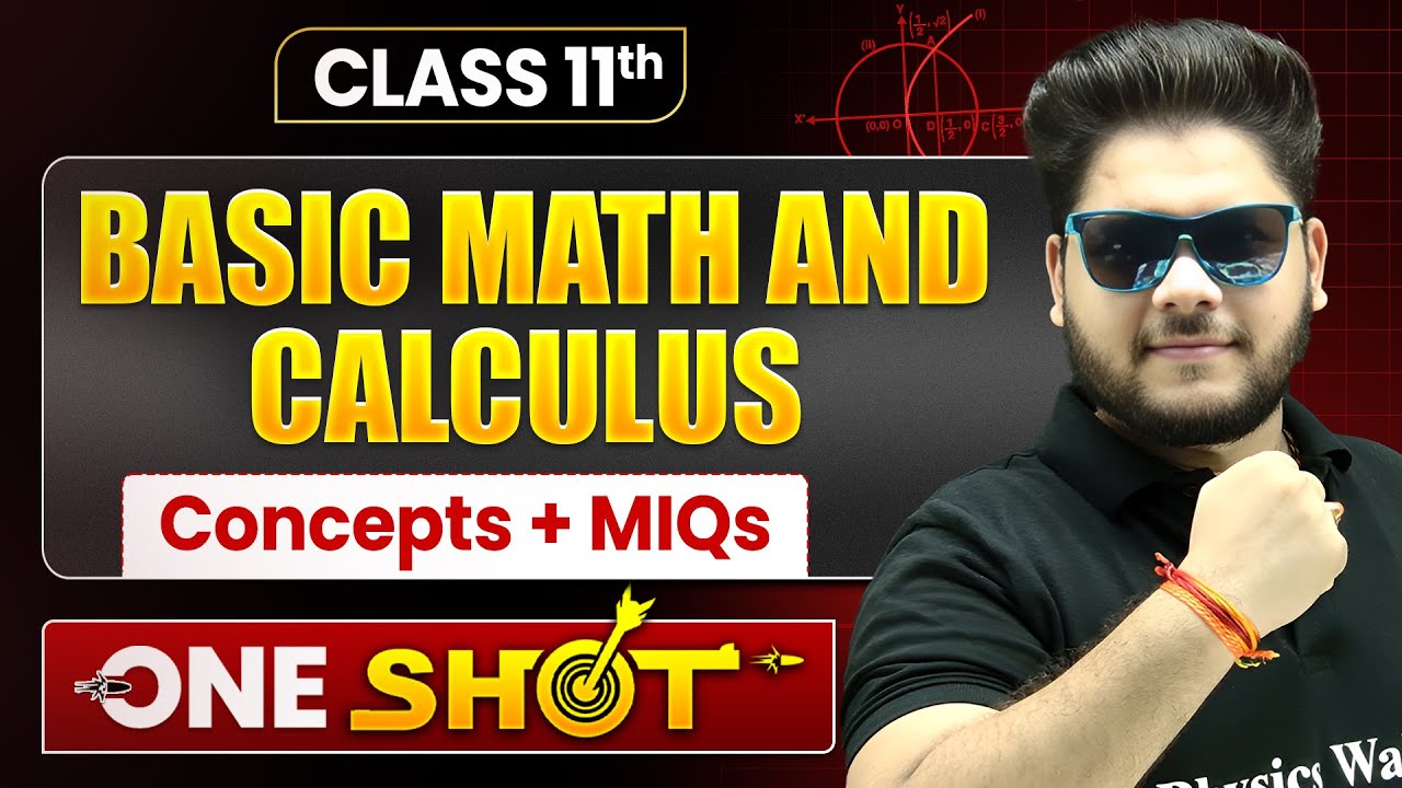 Basic Maths And Calculus Full Chapter Covered Class 11 Physics