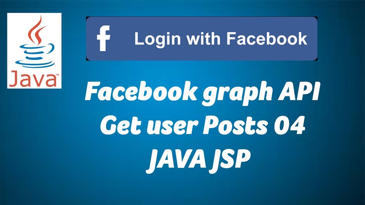 Java Facebook Graph Api Get User Posts 04 Youtube