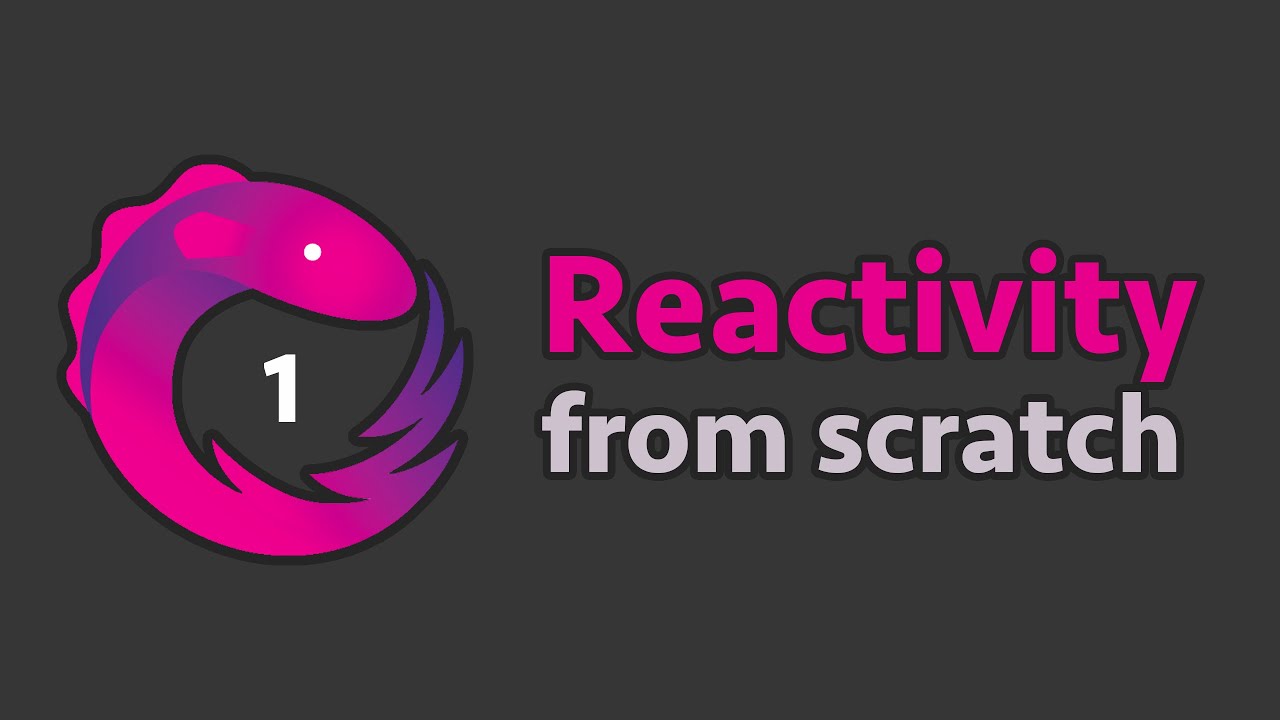 Reactive Programming From Scratch Javascript Ep1 Youtube