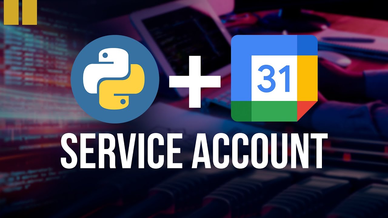 Python Google Calendar Api Service Account Youtube
