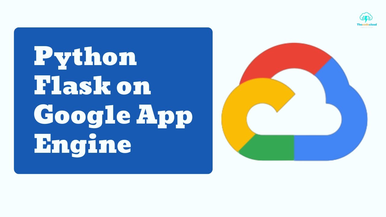 Deploy Python Flask On Google App Engine Gcp App Engine Youtube