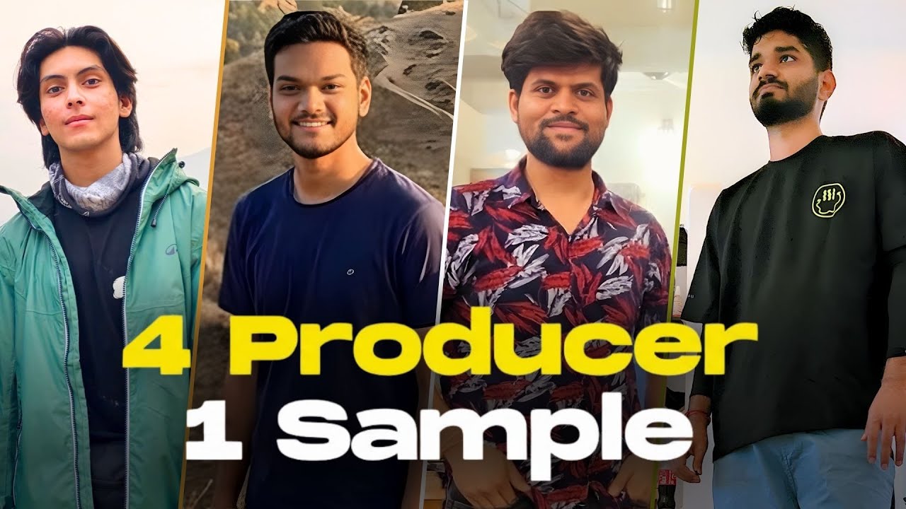 4 Producers Flip The Same Sample India Hindi Youtube