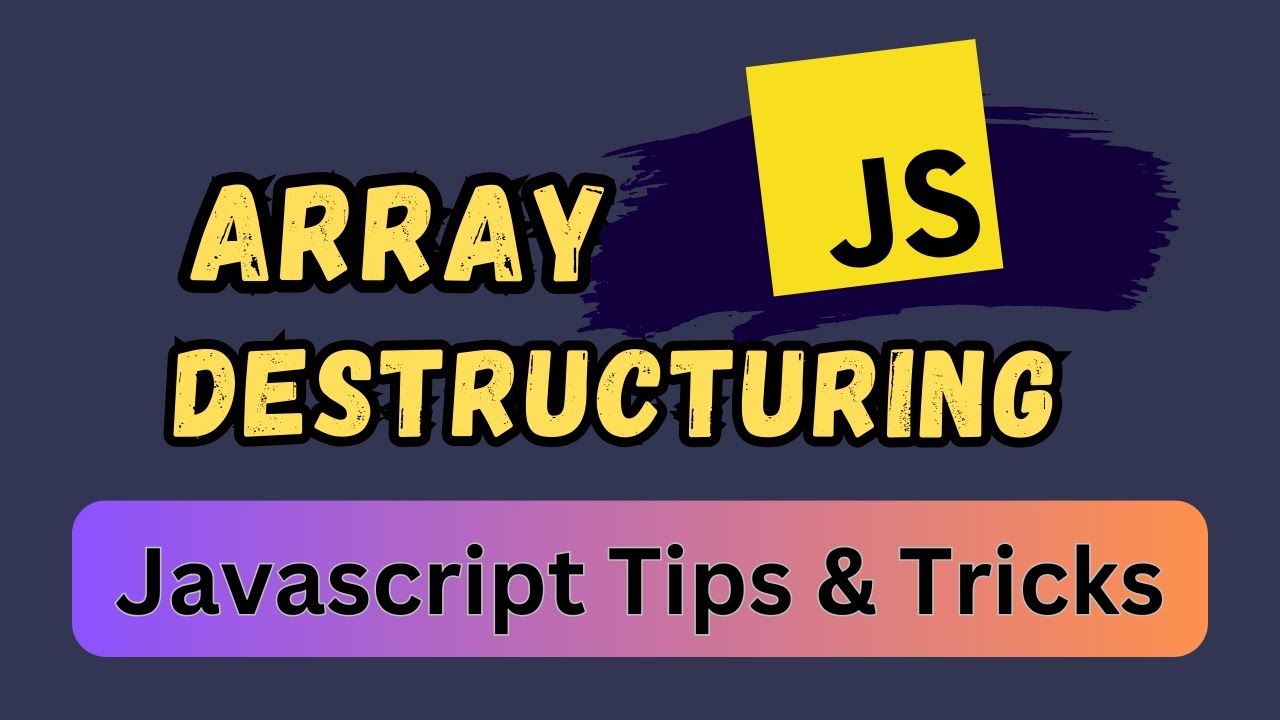 Javascript Array Destructuring The Clean Way To Extract Values Youtube