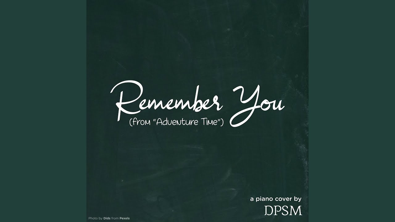 Remember You From Adventure Time Youtube Music