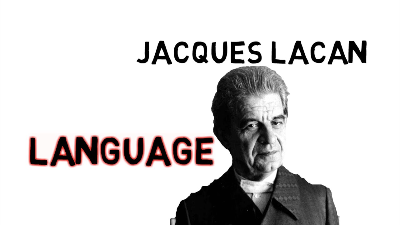 Three Minute Thought Lacan And Language Youtube