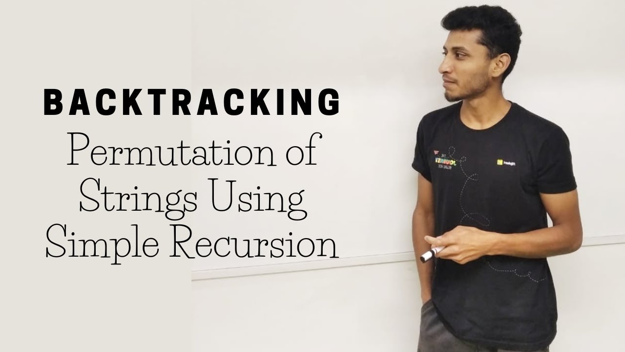 6 Permutation Of Strings Simple Recursion Youtube