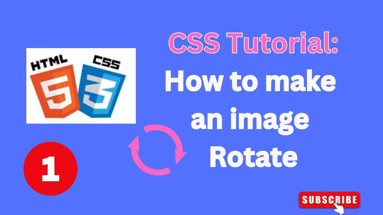 Css Tutorial How To Make Image Rotate Using Css Youtube