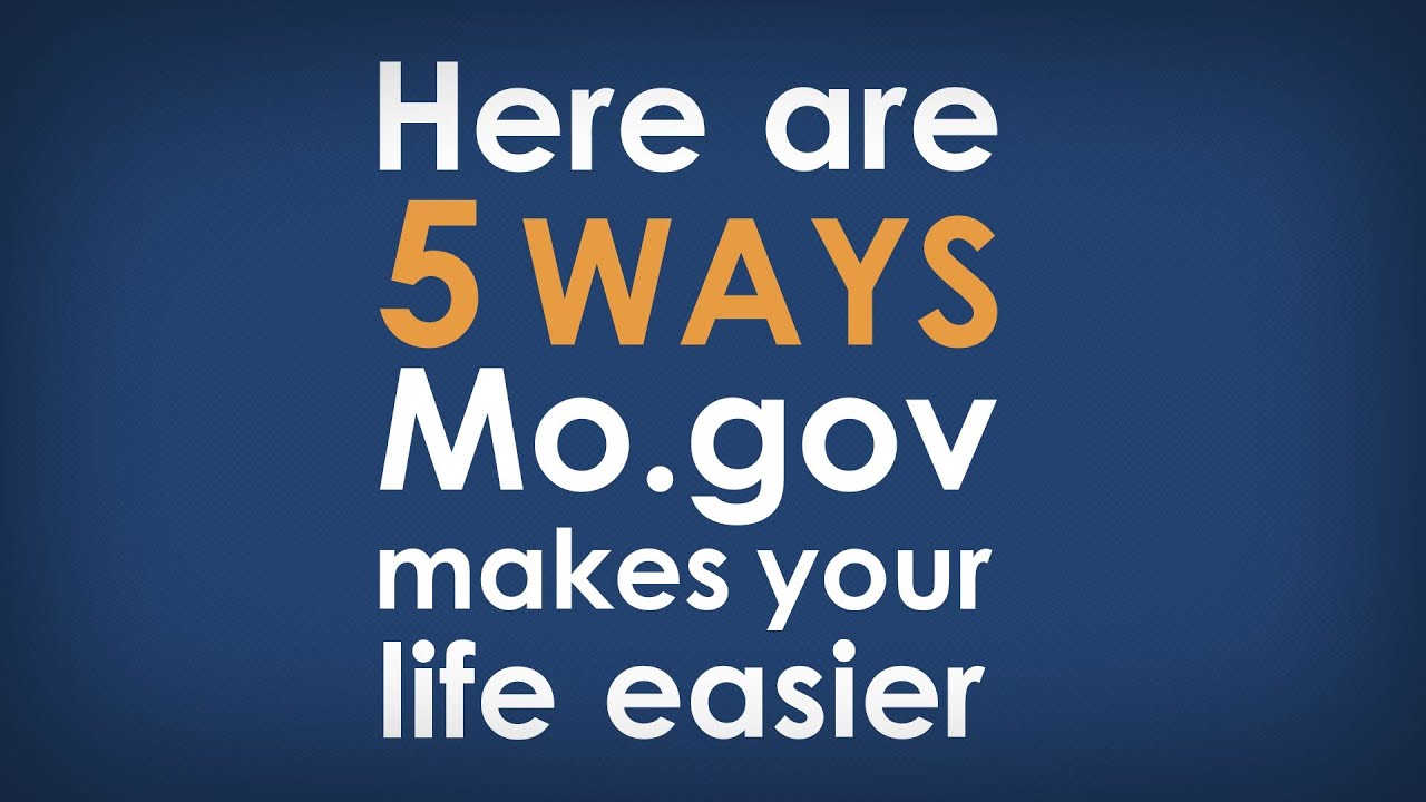 5 Ways Mo Gov Makes Your Life Easier Youtube