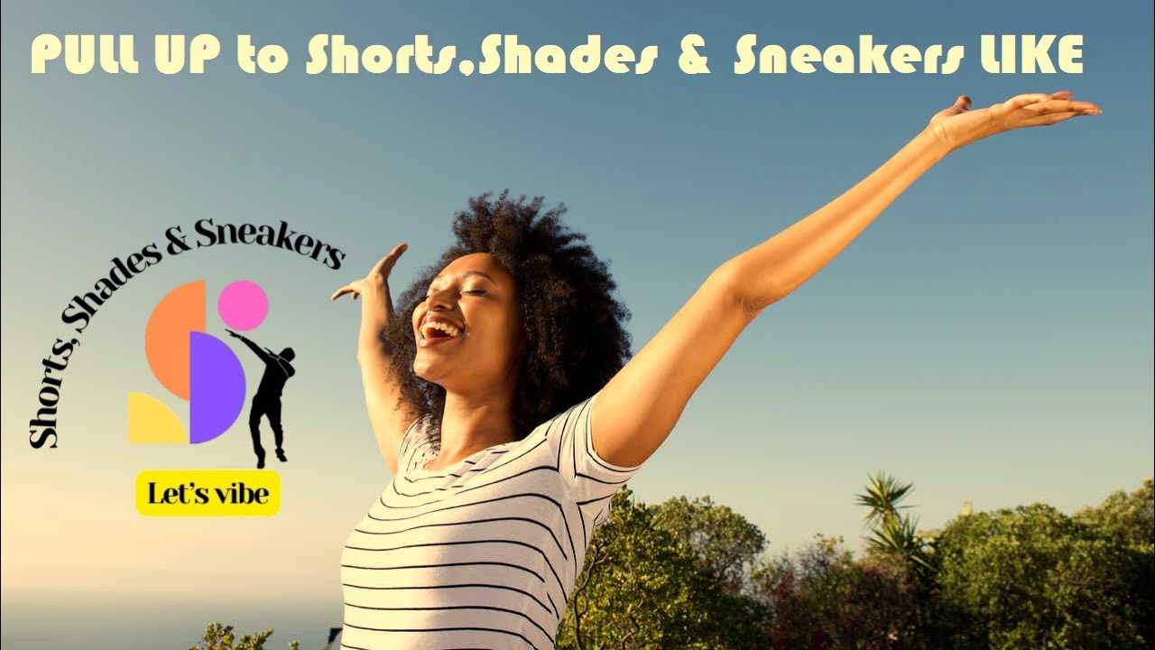 The Shorts Shades Sneaker Experience Youtube