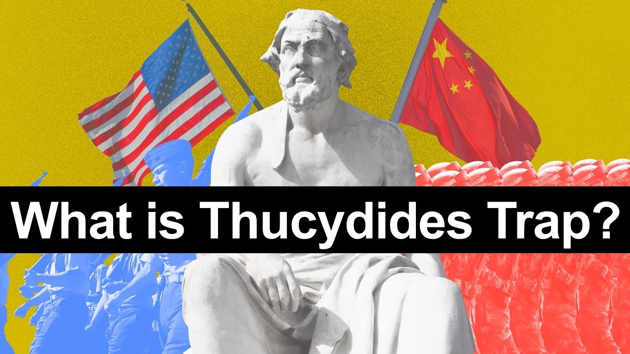 What Is Thucydides Trap Thucydides Trap Explained Youtube