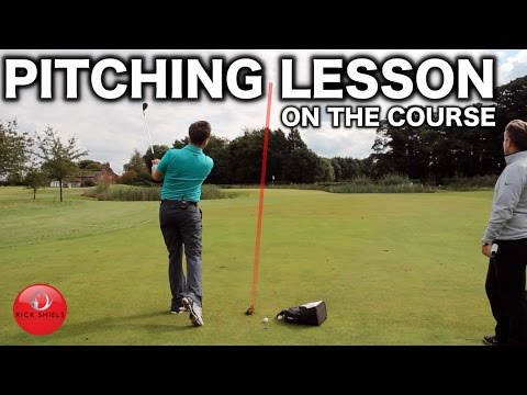 Pitching Lesson On The Course Youtube