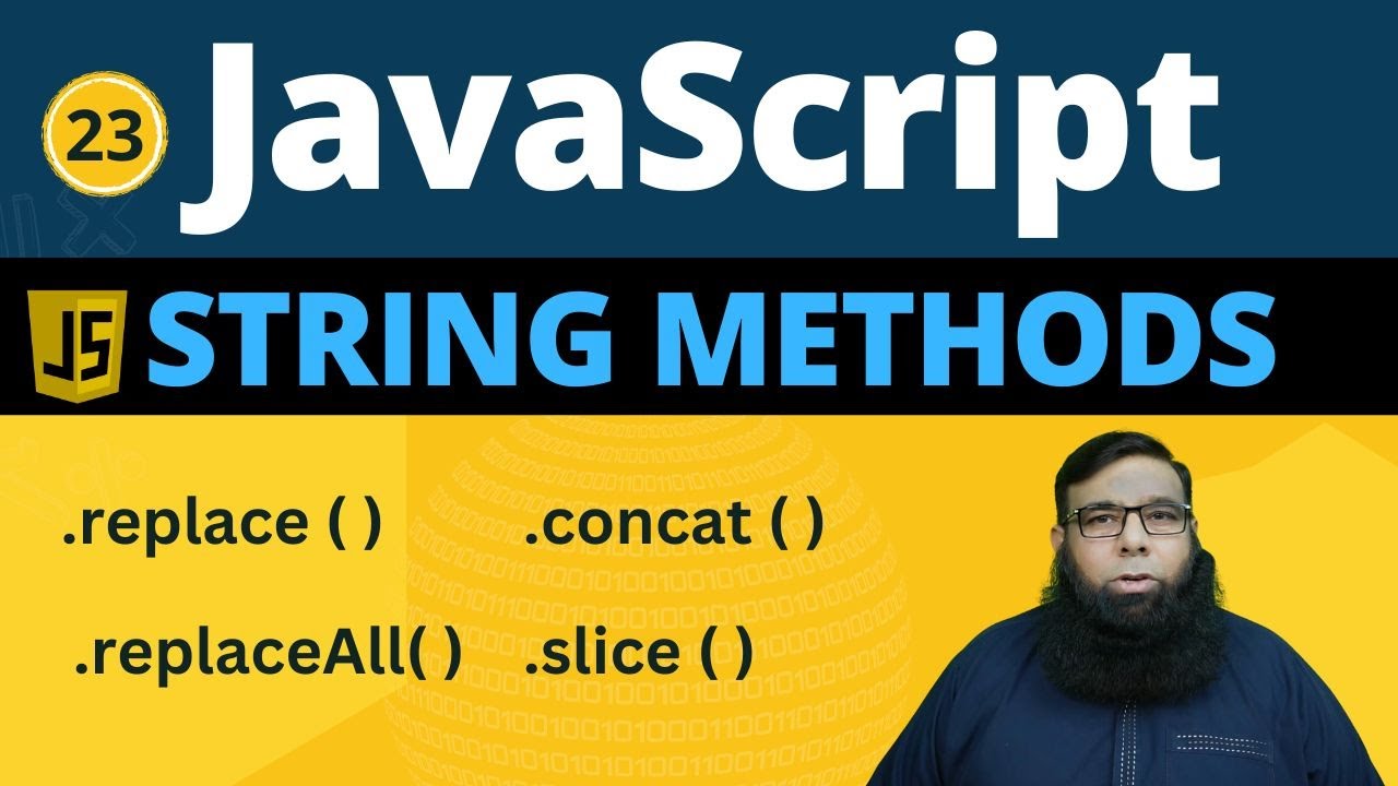 Javascript String Methods Master Slice Replace Replaceall