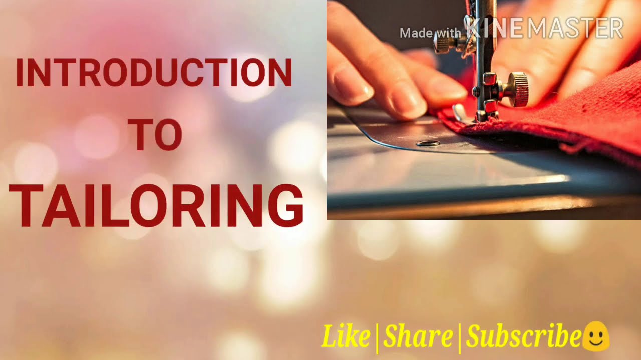 Introduction To Tailoring Youtube