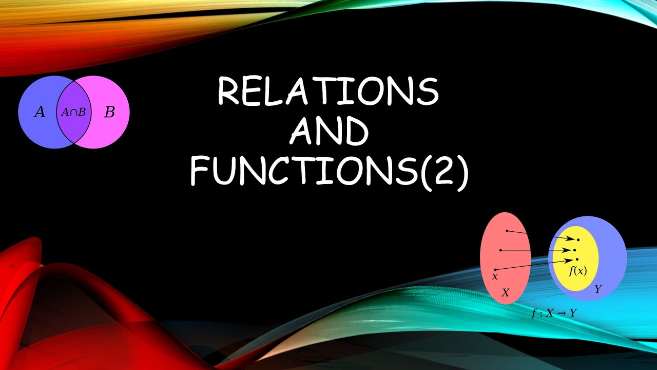 Relations And Functions 2 Relations Representation Xi Cbse