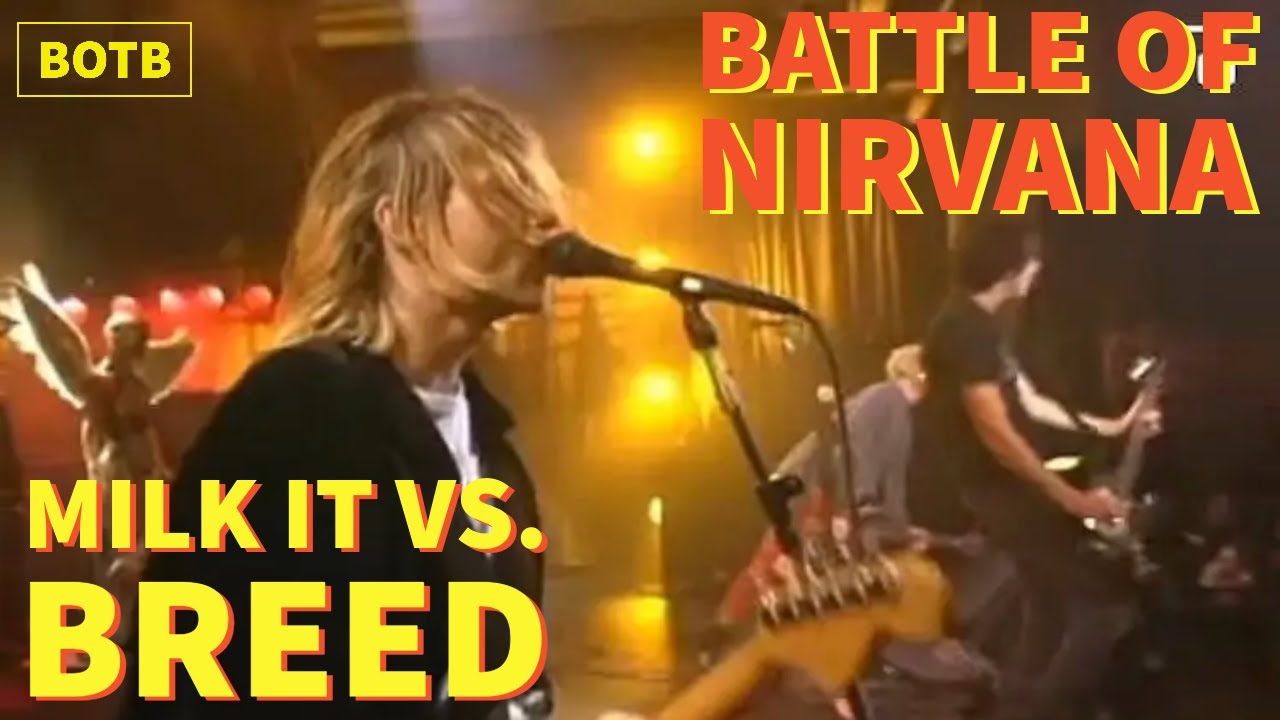 Battle Of Nirvana Day 94 Milk It Vs Breed Youtube