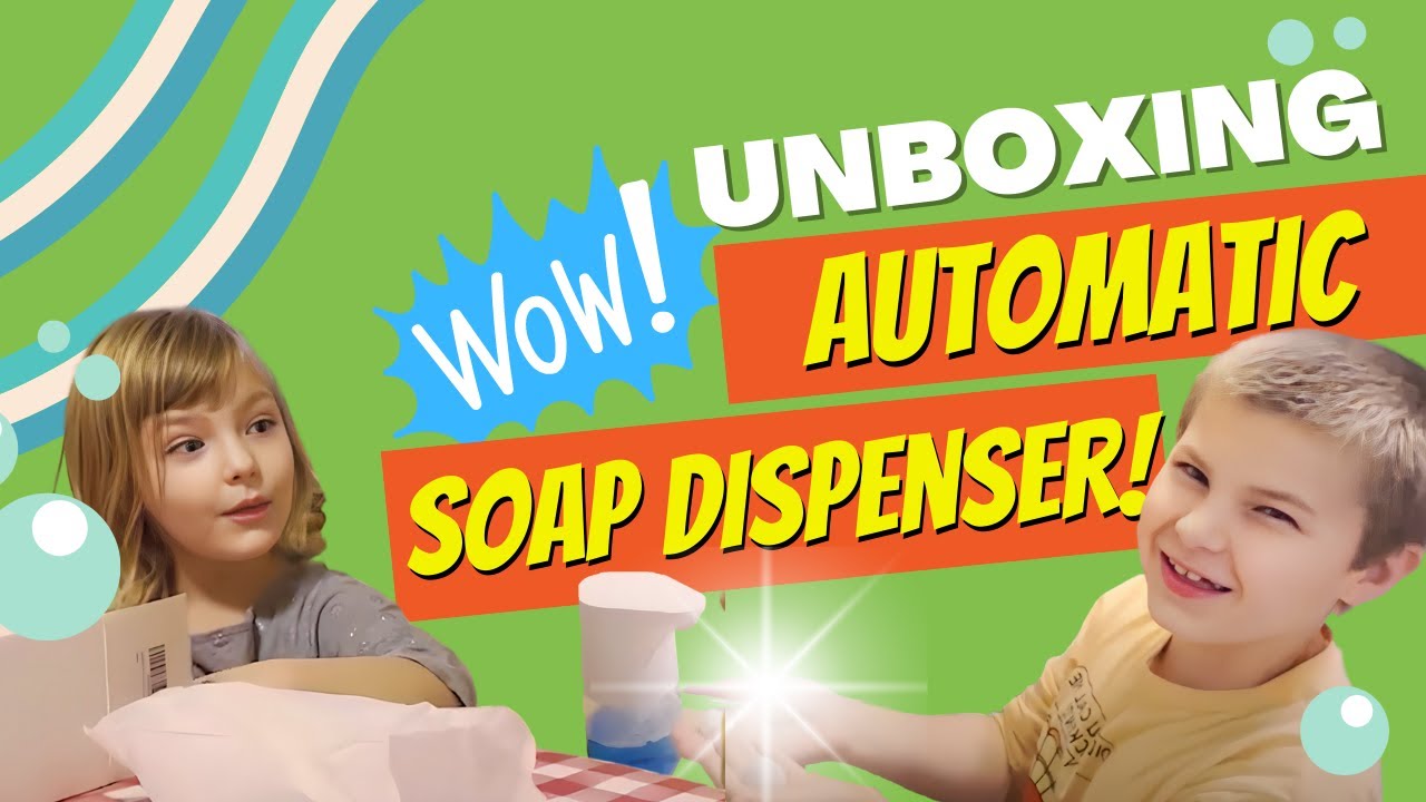 2 Kids Vs The Automatic Soap Dispenser Unboxing Youtube