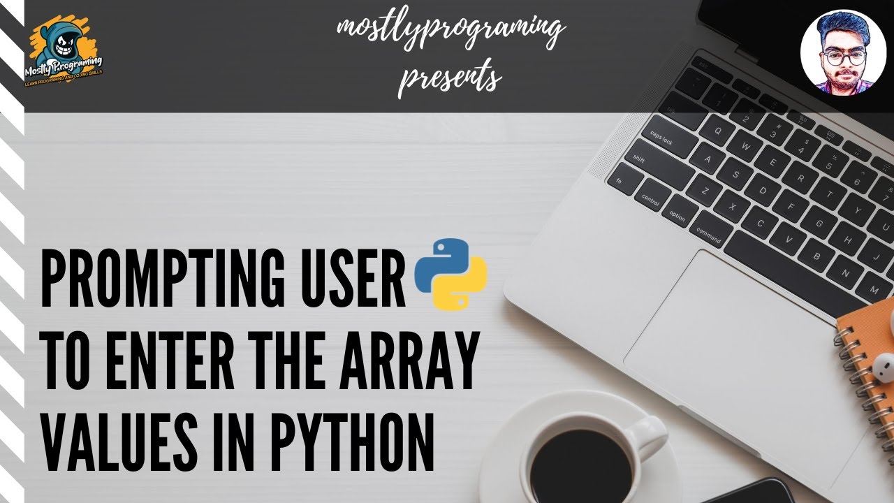 30 Prompting User To Enter Array Values In Python Searching For An