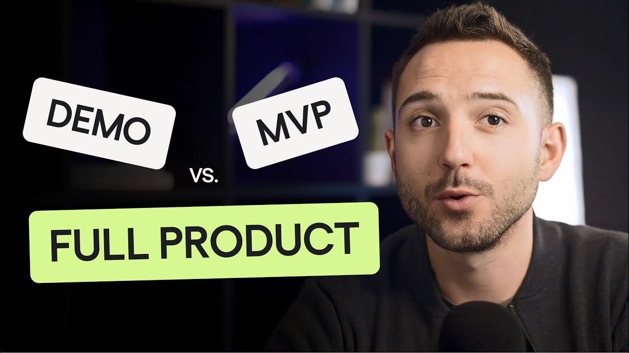 Demo Prototype Mvp Full Product What Re The Differences And What To