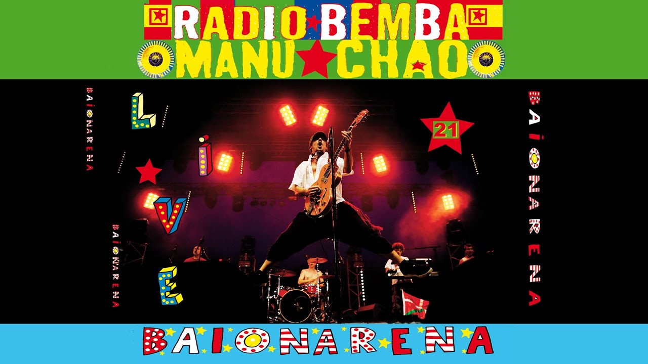 Manu Chao Clandestino Live Baïonarena Official Audio Youtube