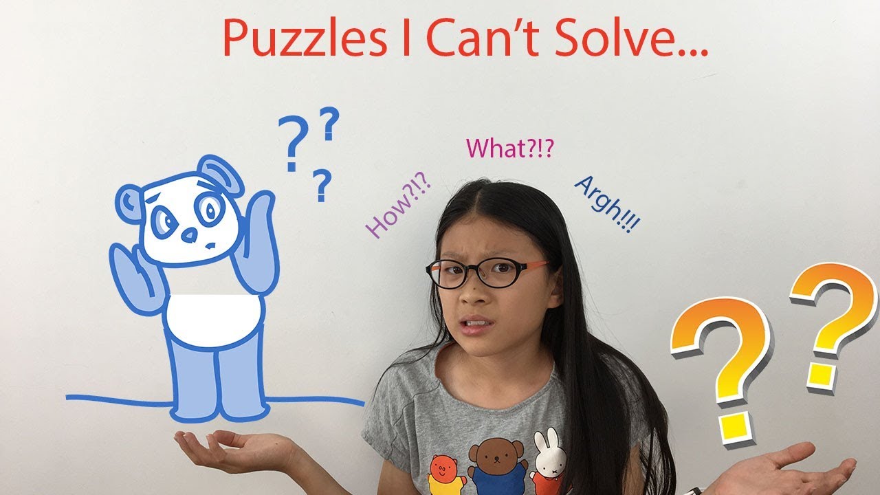 Puzzles I Can T Figure Out How To Solve Youtube