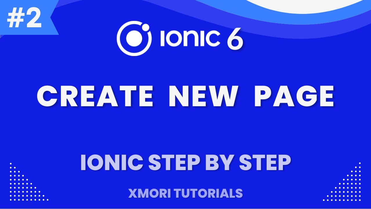 How To Create New Page In Ionic Ionic 6 Step By Step 2 Youtube