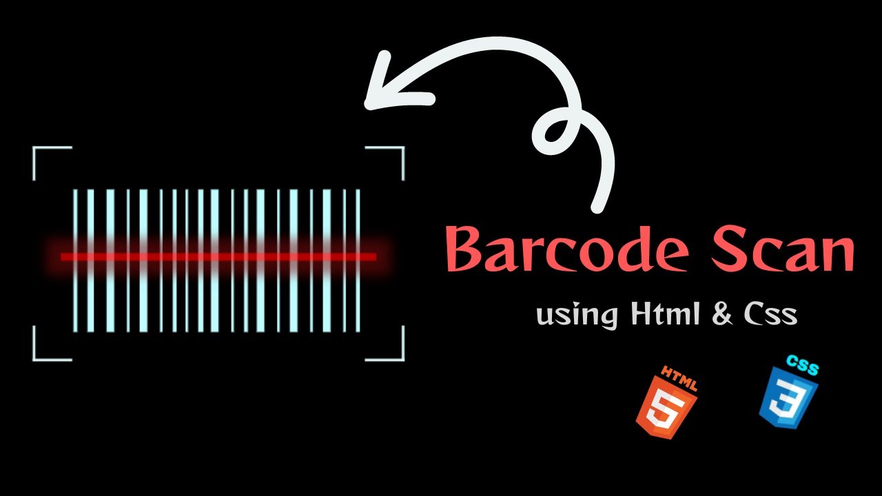 Barcode Scan Using Html Css Youtube