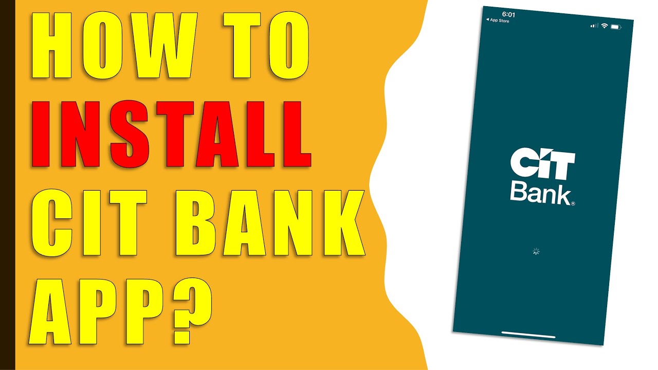 How To Install Cit Bank App Youtube
