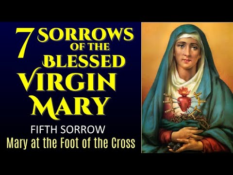 05 Fifth Sorrow Of The Seven Sorrows Of The Blessed Virgin Mary Mary