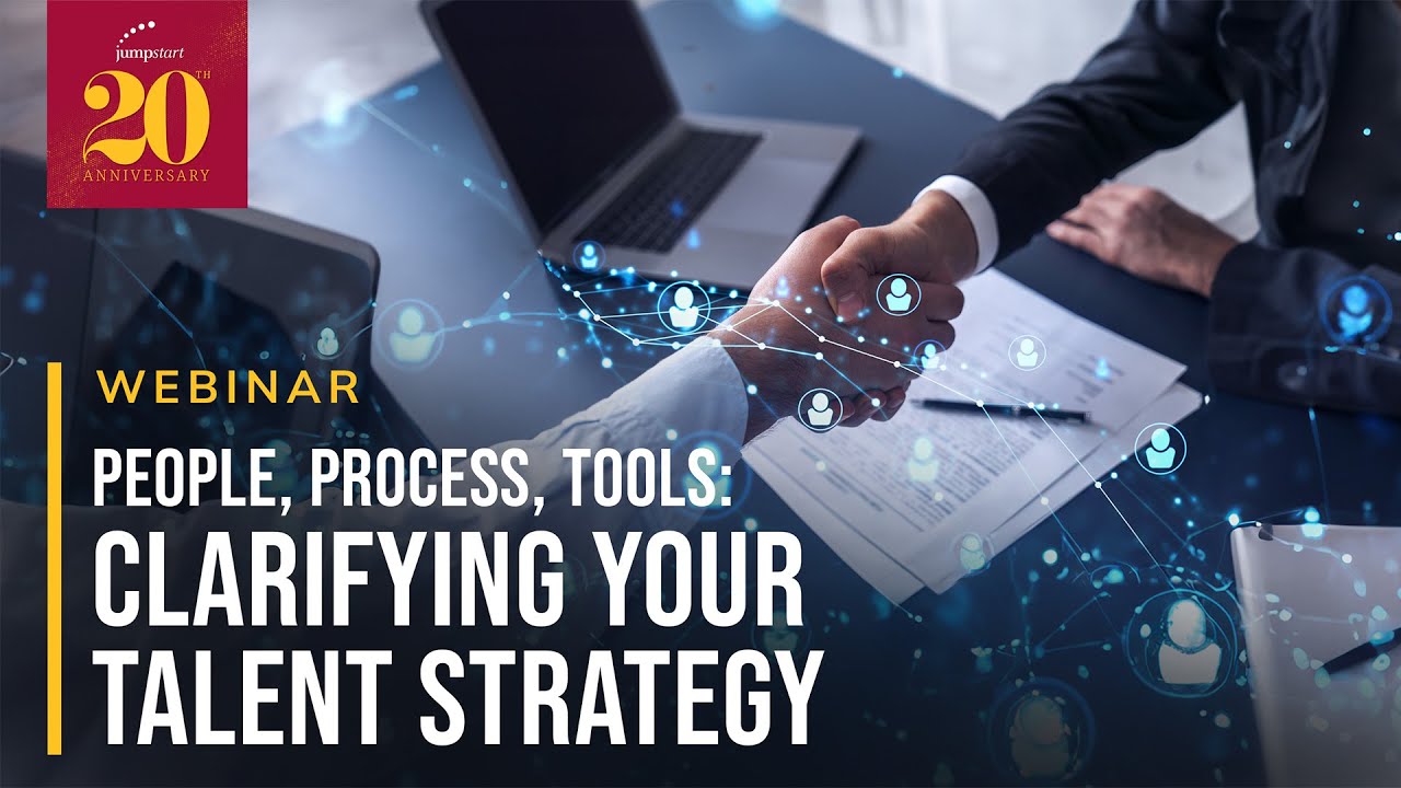 People Process Tools Clarifying Your Talent Strategy Youtube