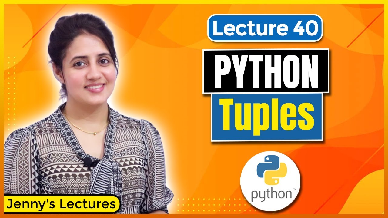 Tuples In Python Python Tutorials For Beginners Lec40 Youtube