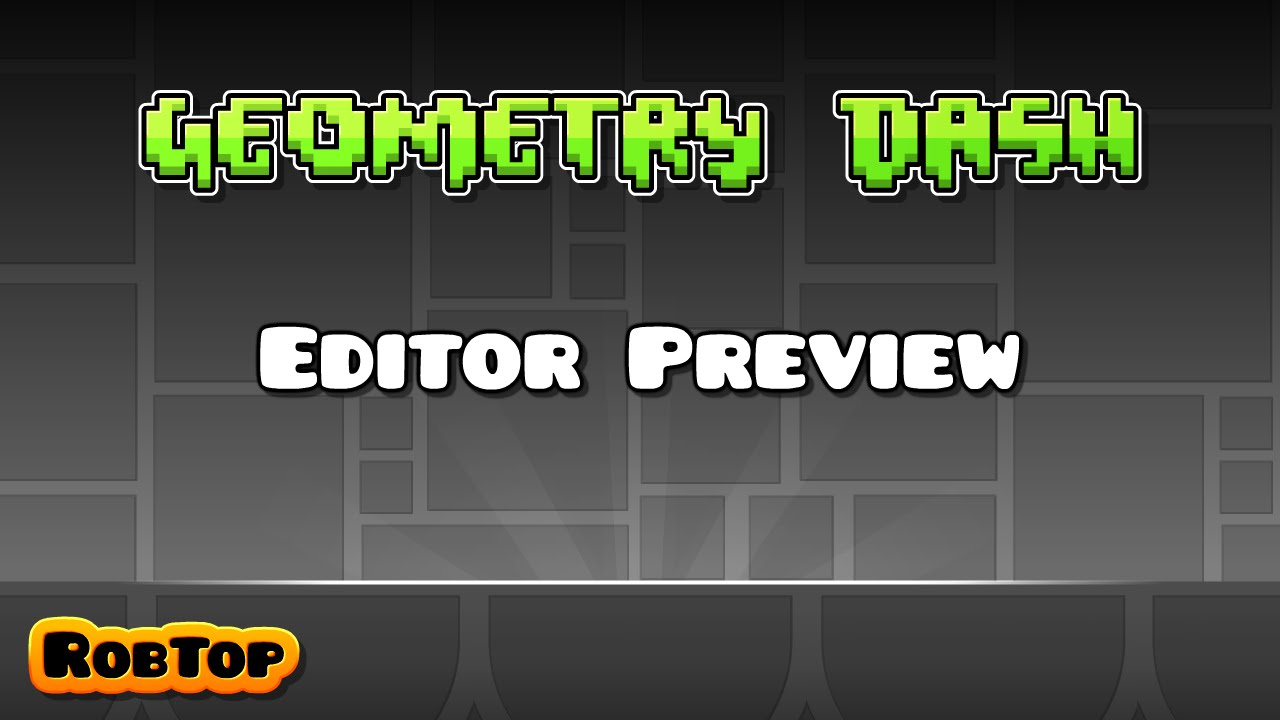 Geometry Dash Update 2 0 Editor Preview Game Solver