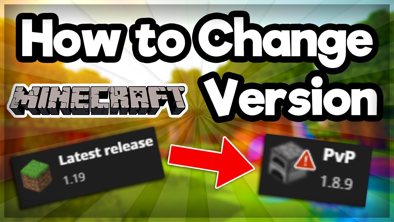 How To Change Your Minecraft Version Java Edition 2023 Youtube