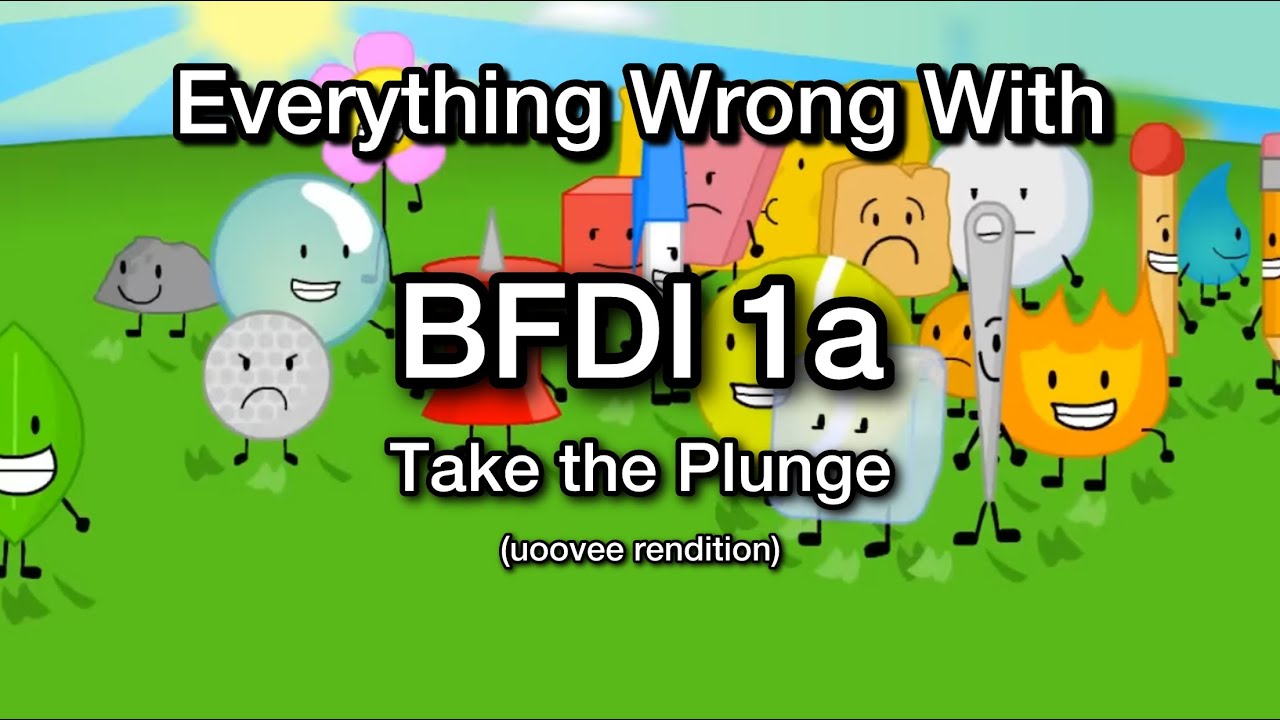 Everything Wrong With Bfdi 1a Starnoah1 Youtube