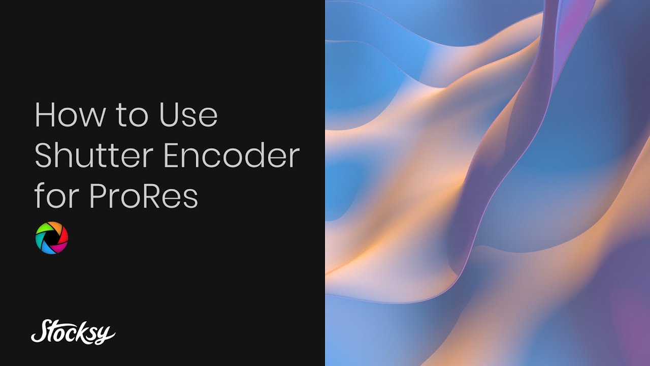 Encode Prores On A Pc Using Shutter Encoder Youtube