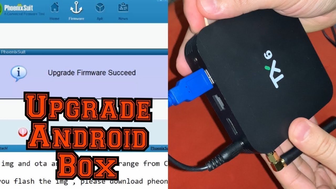 Android Box Upgrade Firmware Tx6 Easy Way To Upgrade Youtube