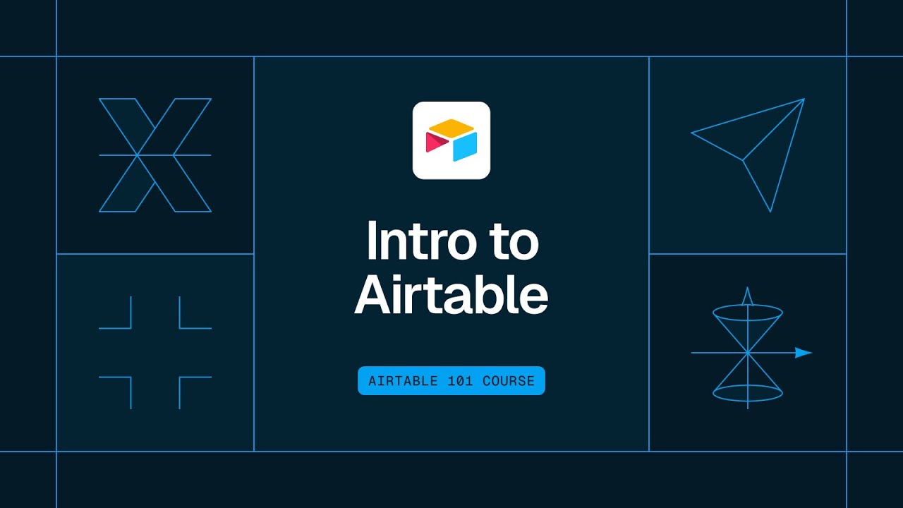 Airtable 101 Course Overview Youtube