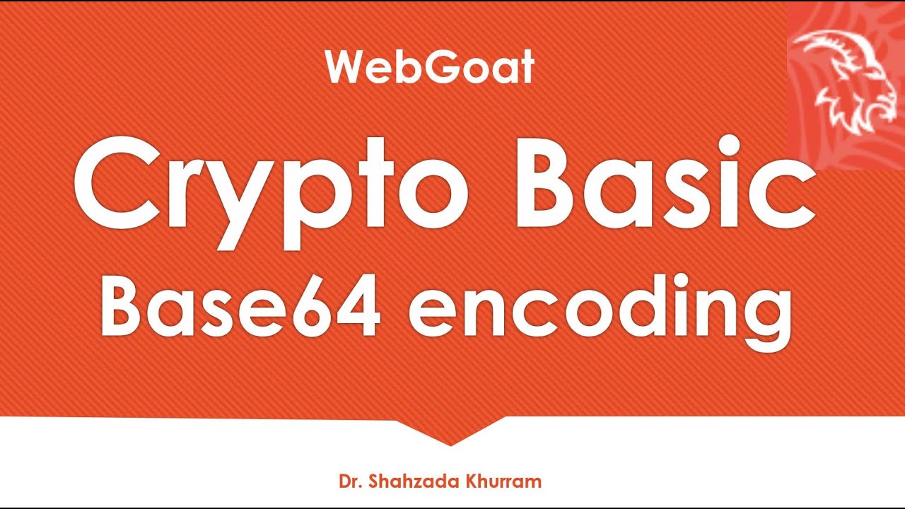 Crypto Basic Base64 Encoding Webgoat Youtube