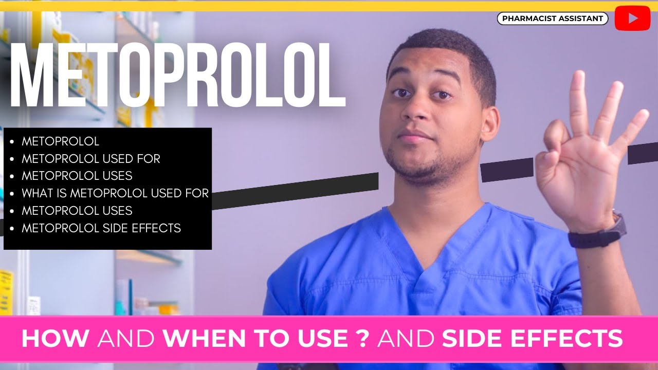 How And When To Use Metoprolol And Side Effects What Is Metoprolol