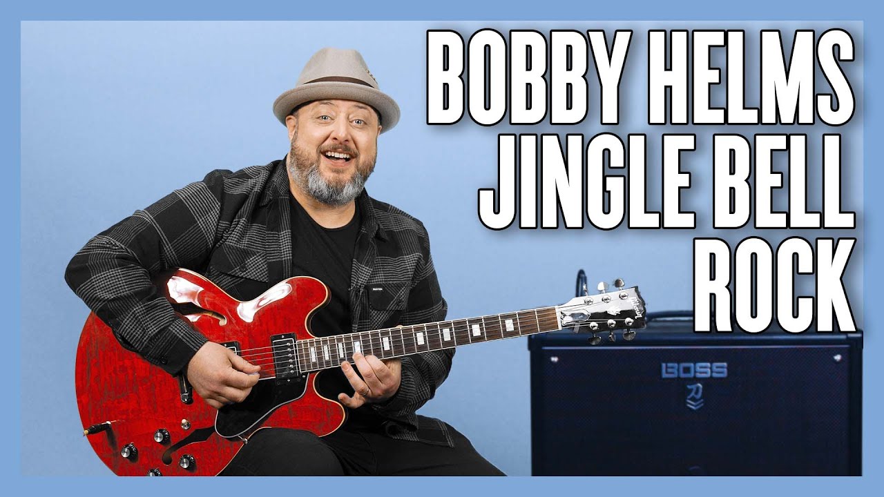 Bobby Helms Jingle Bell Rock Guitar Lesson Tutorial Chords Chordify