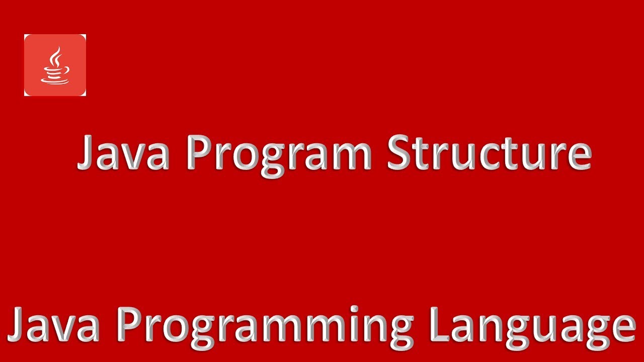 Java Program Structure Example Youtube