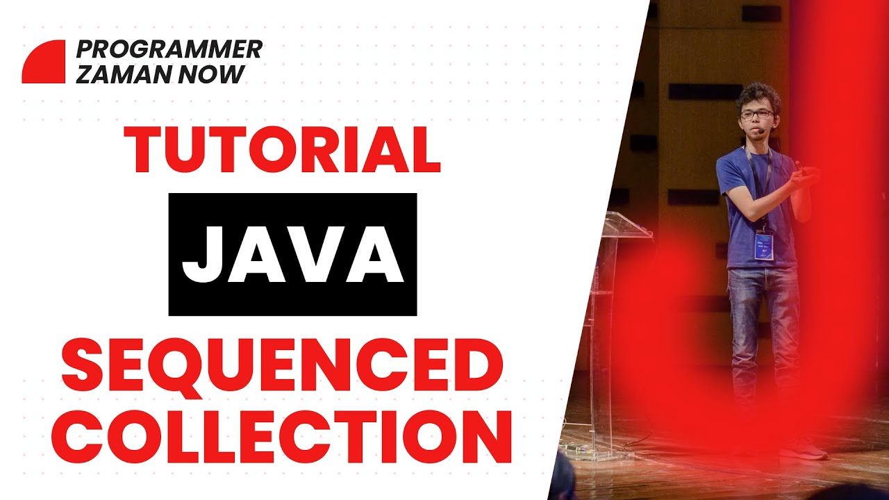Tutorial Java 21 Sequenced Collection Bahasa Indonesia Youtube