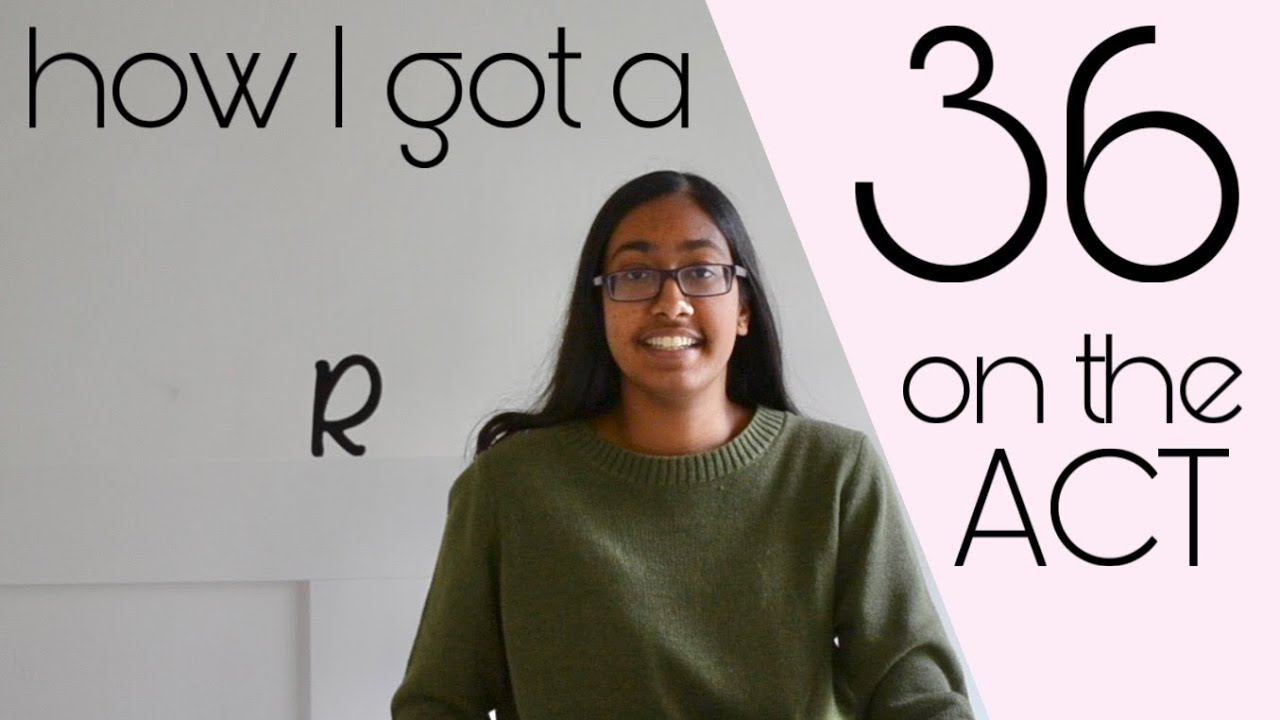 How I Got A 36 On The Act 5 Resources To Use How Youtube