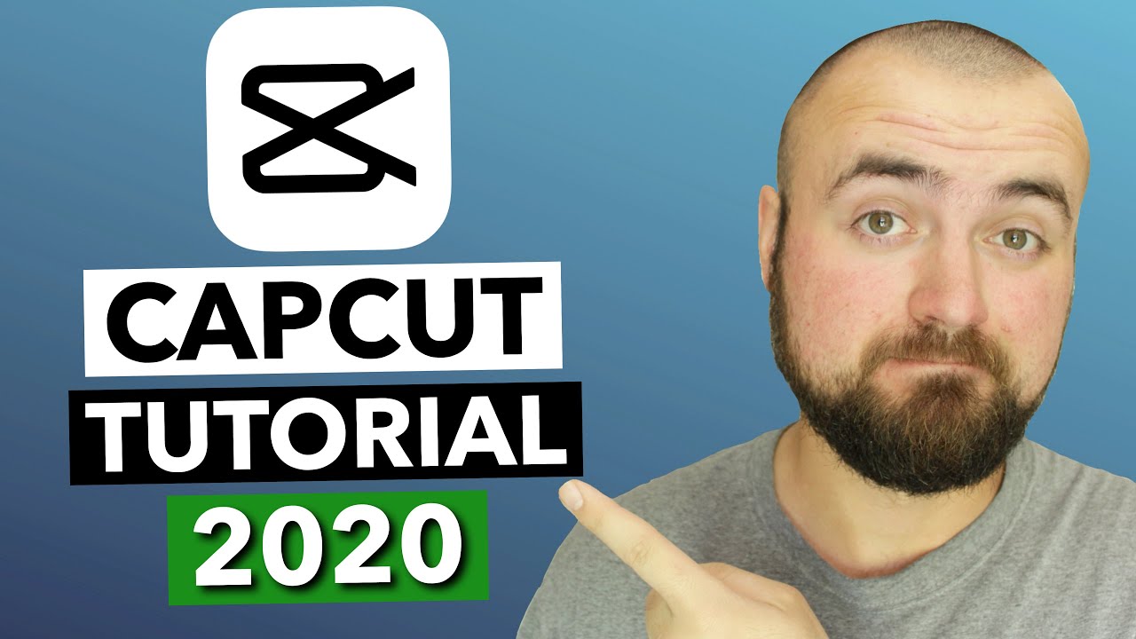 Capcut Video Editing Tutorial 2020 Youtube