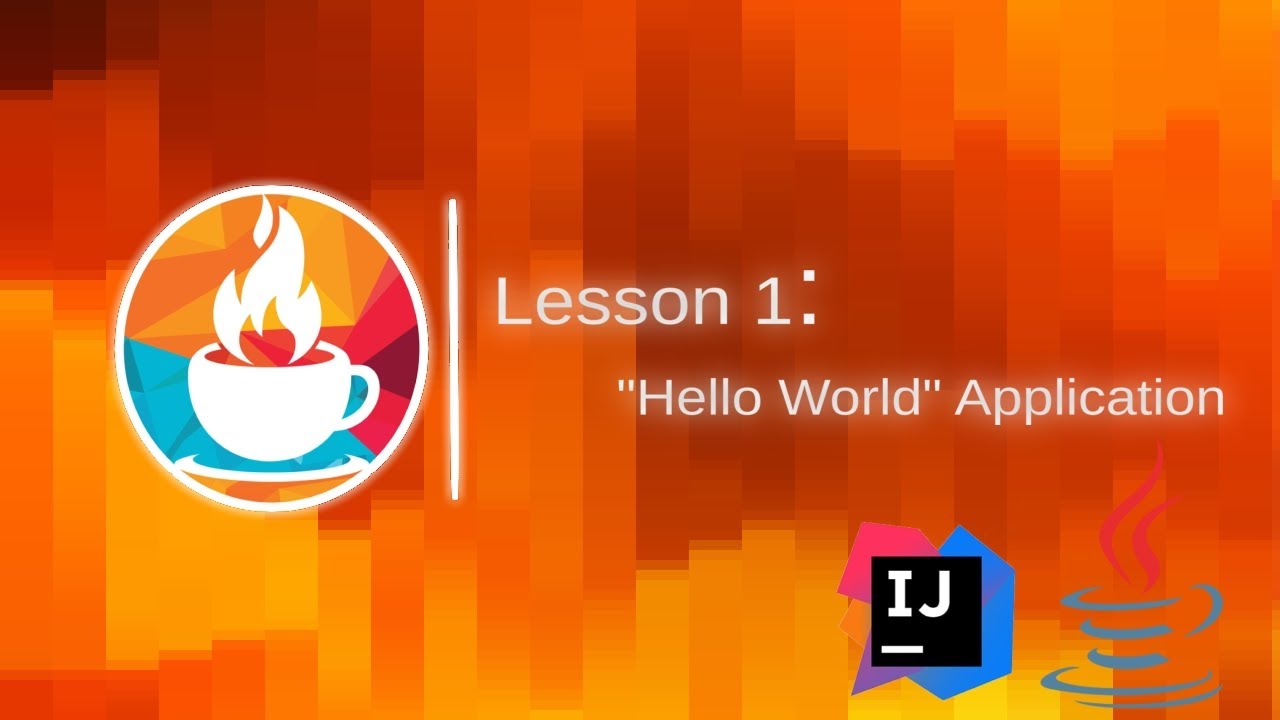 Java Tutorial Hello World Application Youtube