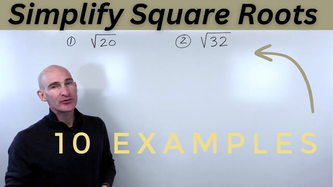 Simplifying Square Roots Easily 10 Examples Youtube