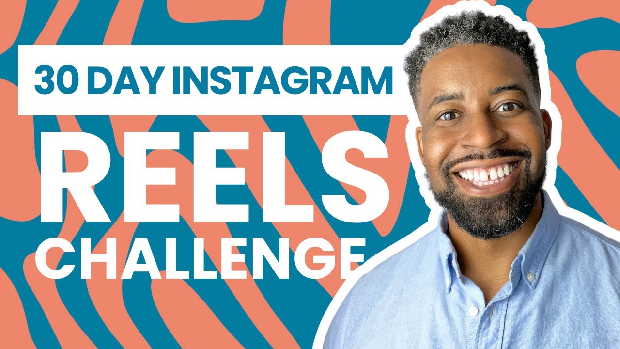 30 Days Of Instagram Reels Challenge Growth Strategies For Creators