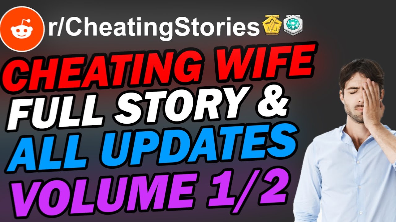 Wife Cheating Stories Reddit With Updates Youtube