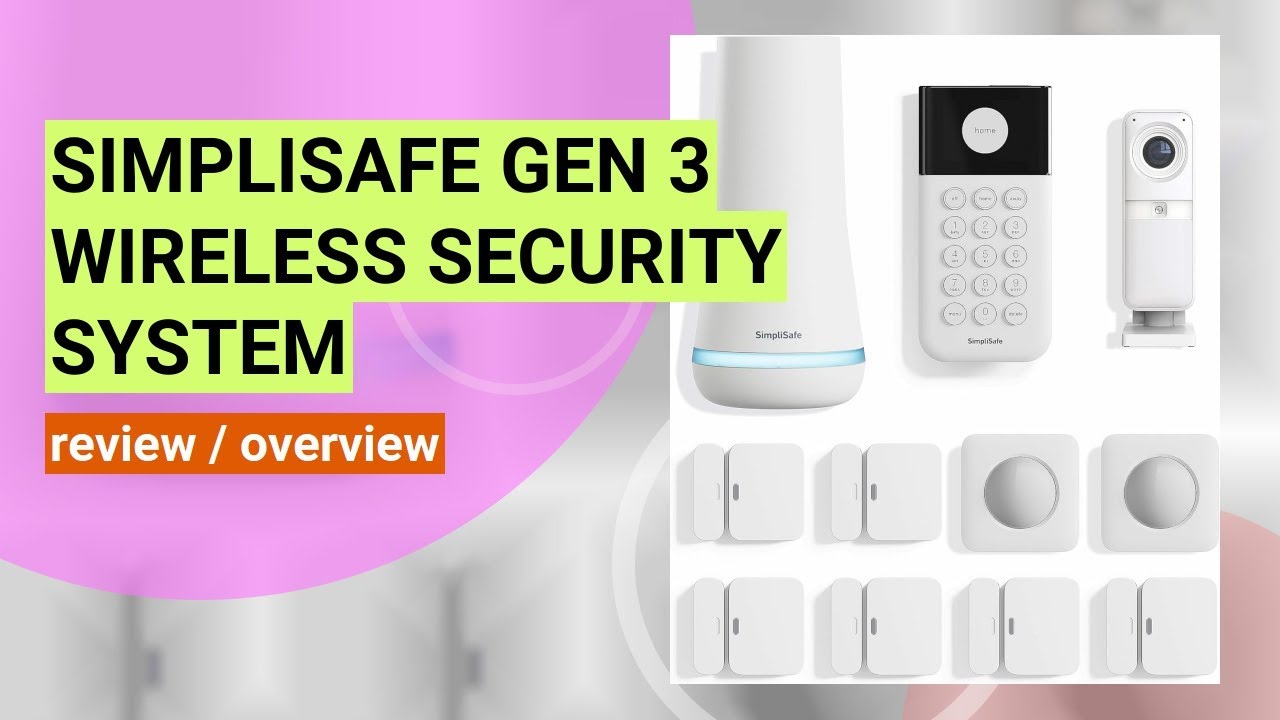 Simplisafe Gen 3 Wireless Home Security System Review Is It Worth It