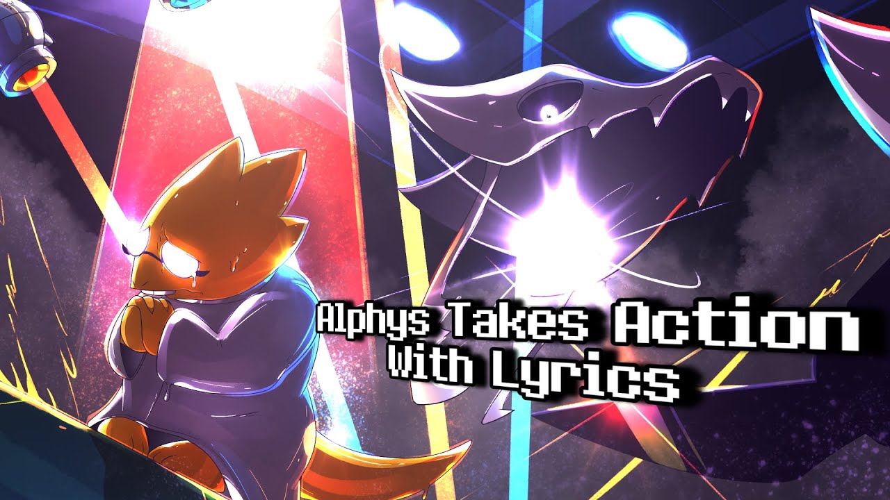 Alphys Takes Action With Lyrics Undertale Au Youtube