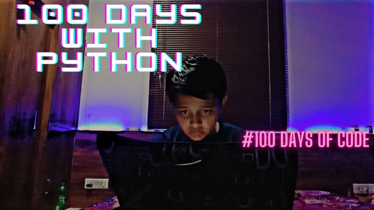 Introduction To Python Day1 100daysofcode For Beginners Youtube
